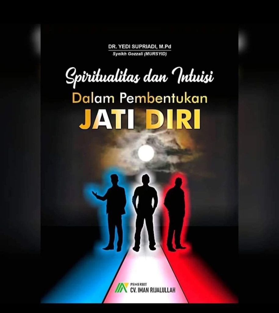 Spiritualitas Dan Intuisi Dalam Pembentukan Jati Diri – Penerbit Iman ...