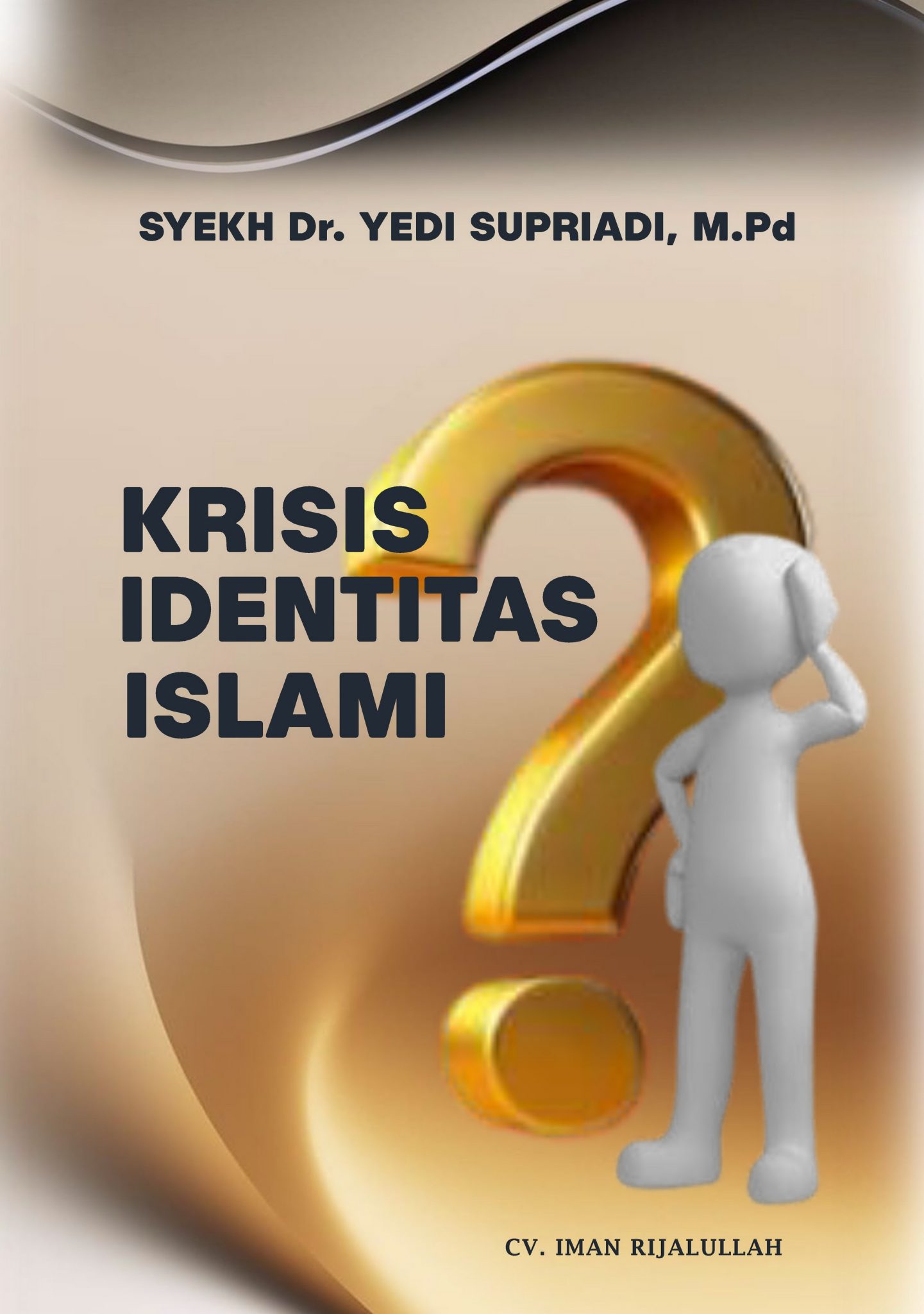 Krisis-identitas-islami – Penerbit Iman Rijalullah